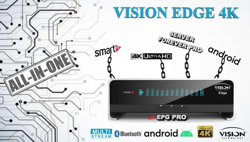 ⭐تحديث جديد للعملاق VISION EDGE 4K تحديثEPG PRO⭐ وYOUTUBE 4K